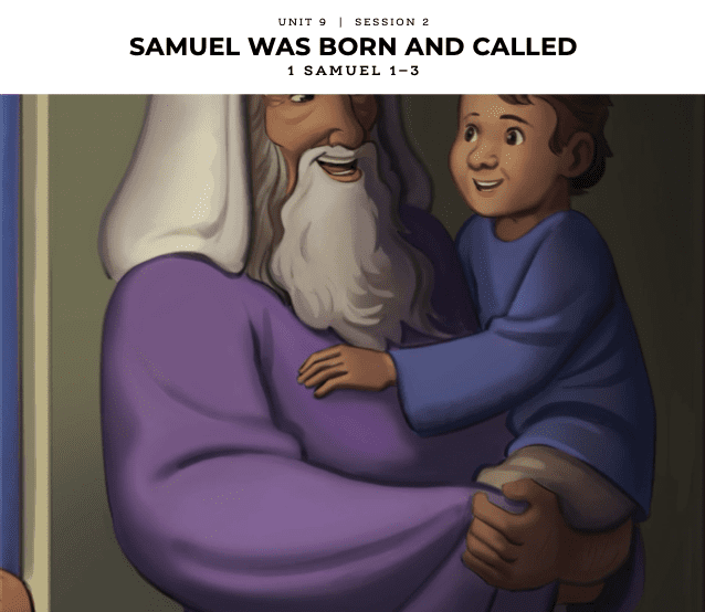 U9S2 SAMUEL WAS BORN AND CALLED (1 SAMUEL 1-3) | Ascend Church KC